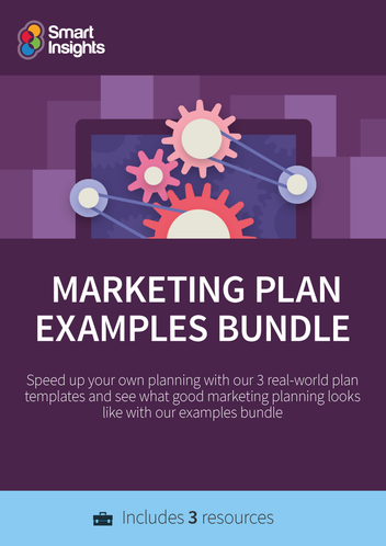 Marketing Plan Examples Bundle – Smart Insights
