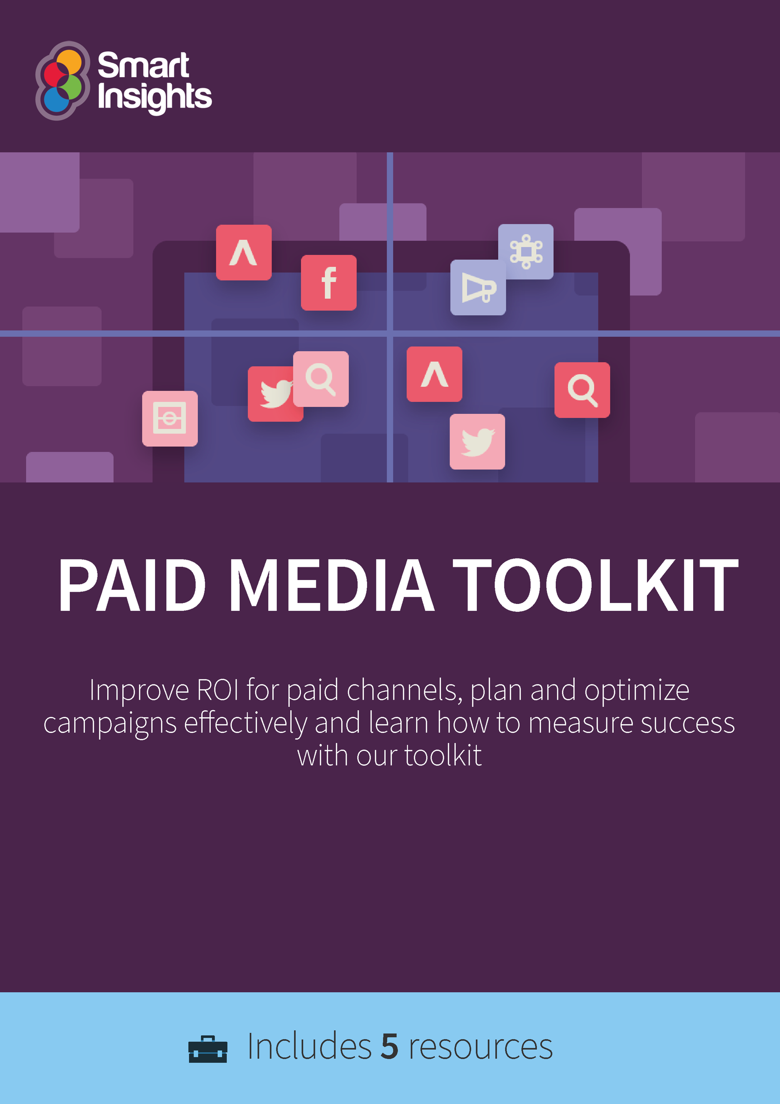 Paid media toolkit – Smart Insights