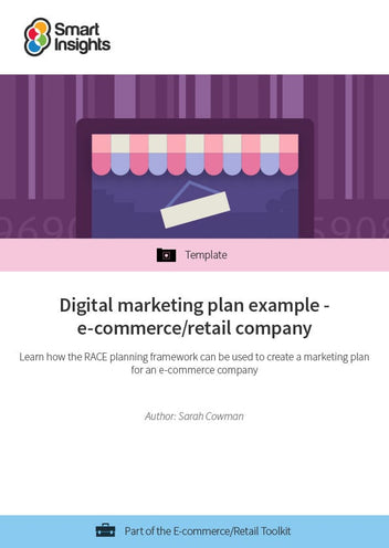 Digital marketing plan examples for an e-commerce/retail company ...